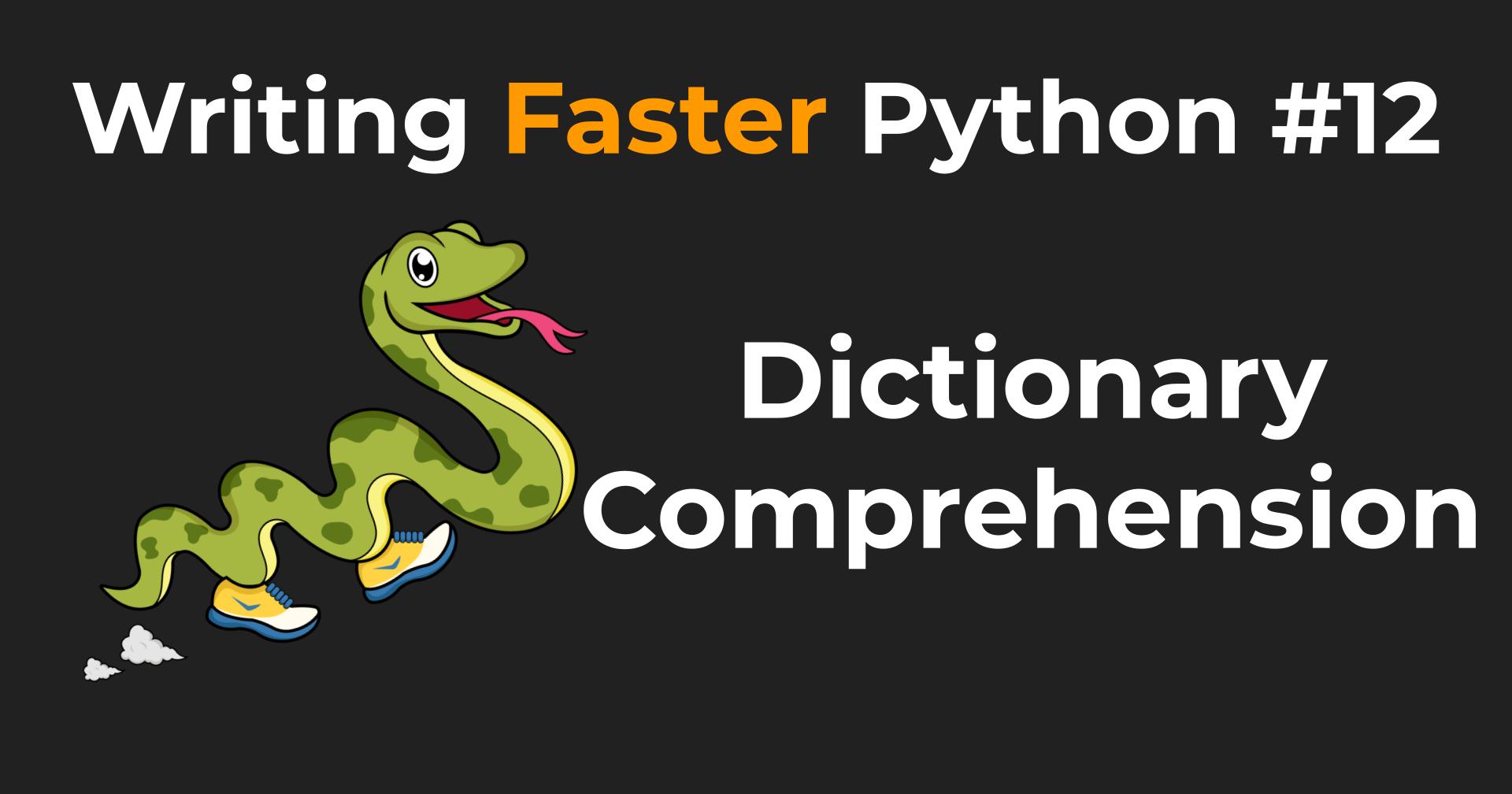 Dictionary Comprehension